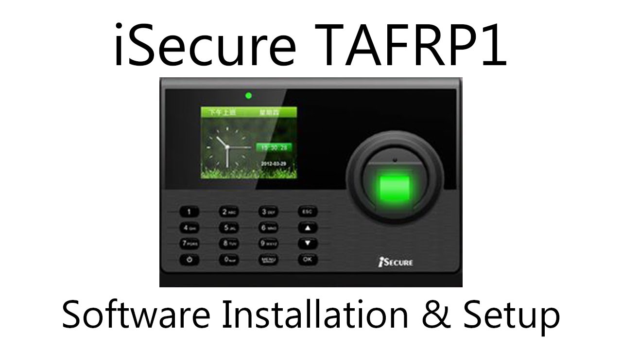 Step-by-Step Tutorial: iSecure TAFRP1 and TAFRP2 Software Installation and Setup Guide - YouTube