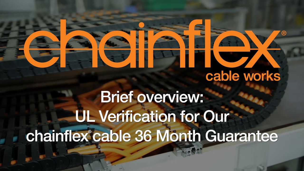 Brief overview - UL Verification for Our chainflex® cable 36 Month ...