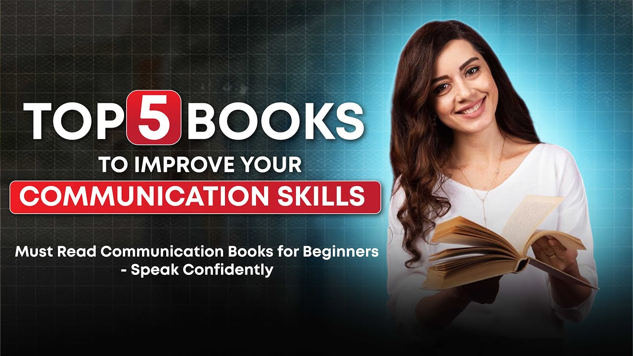 Top 5 Books to Improve Communication Skills - Must Read Communication ...