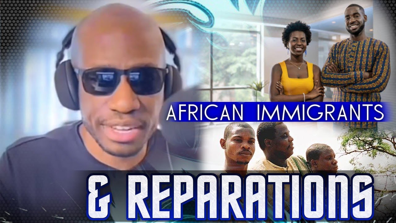 Nigerian Brotha Tells African Immigrants To Stay Out Of Our Reparations ...