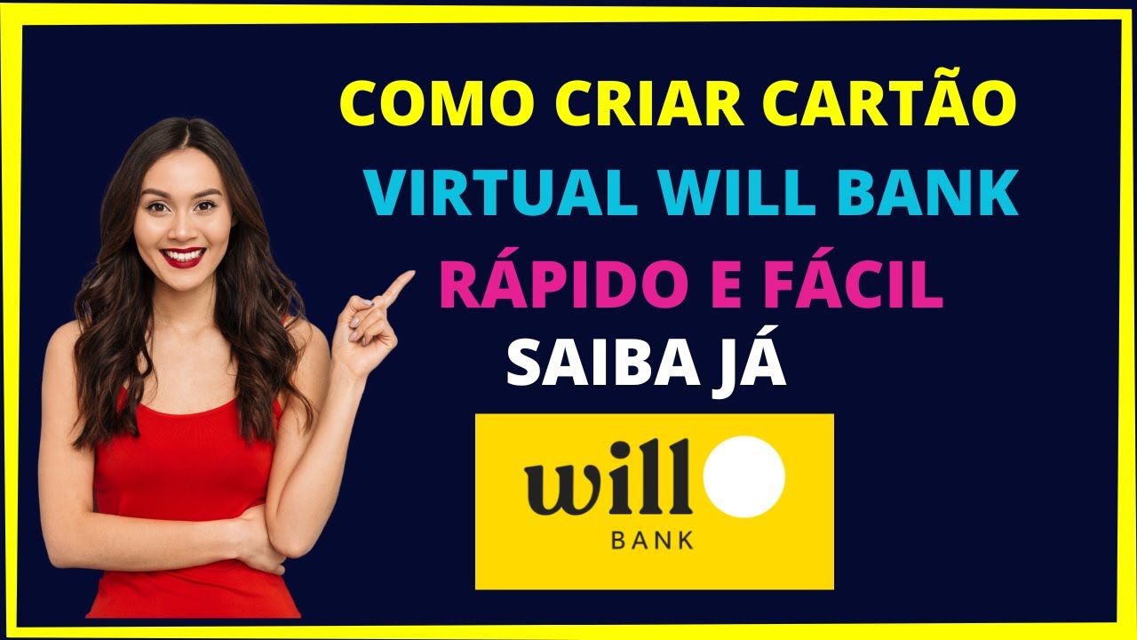 Como fazer cartão virtual will bank - YouTube