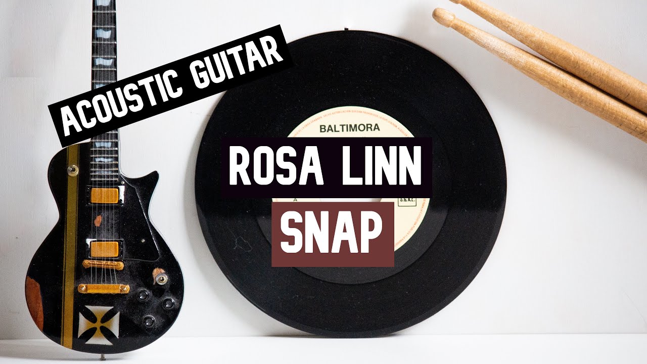Rosa Linn - Snap || Guitar Play Along TAB - YouTube