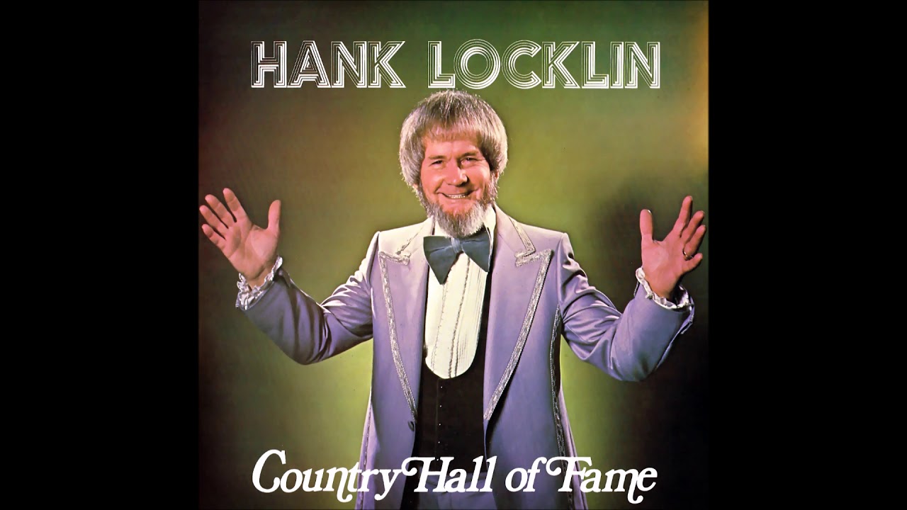 Hank Locklin - Country Hall Of Fame (1978) | Full Album - YouTube