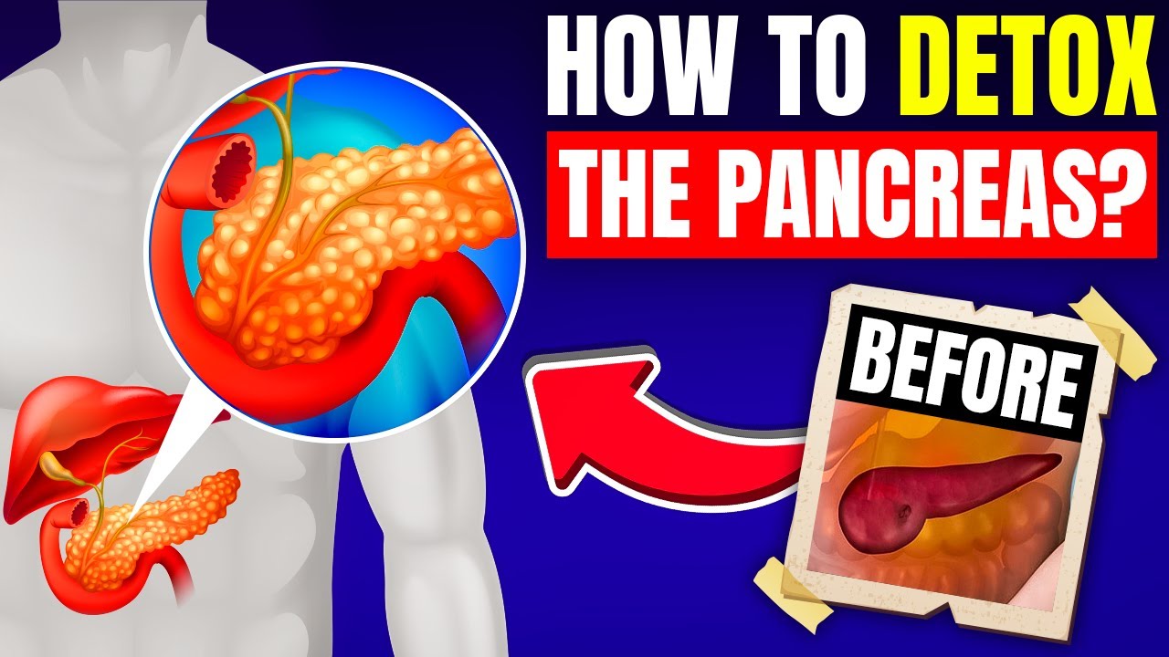 How To Detox The Pancreas? | Healthy Pancreas - YouTube