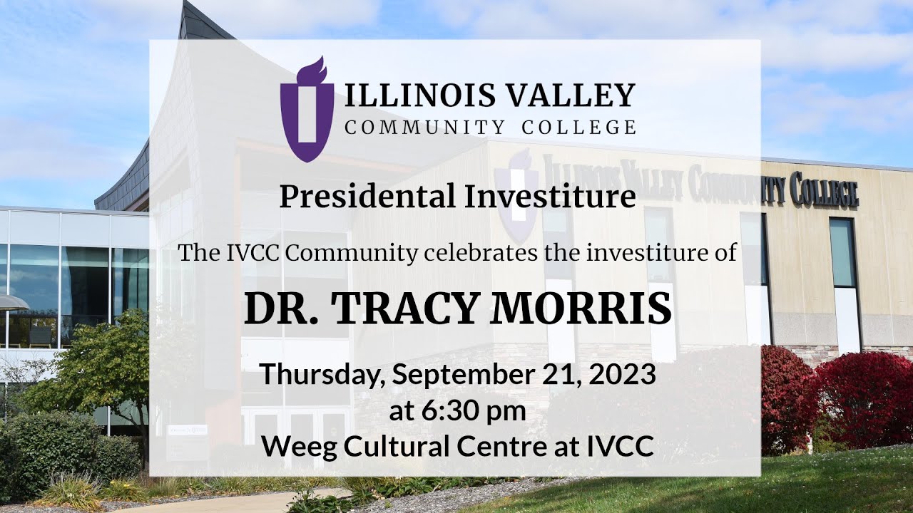 Investiture Ceremony of IVCC's 11th President, Dr. Tracy Morris - YouTube