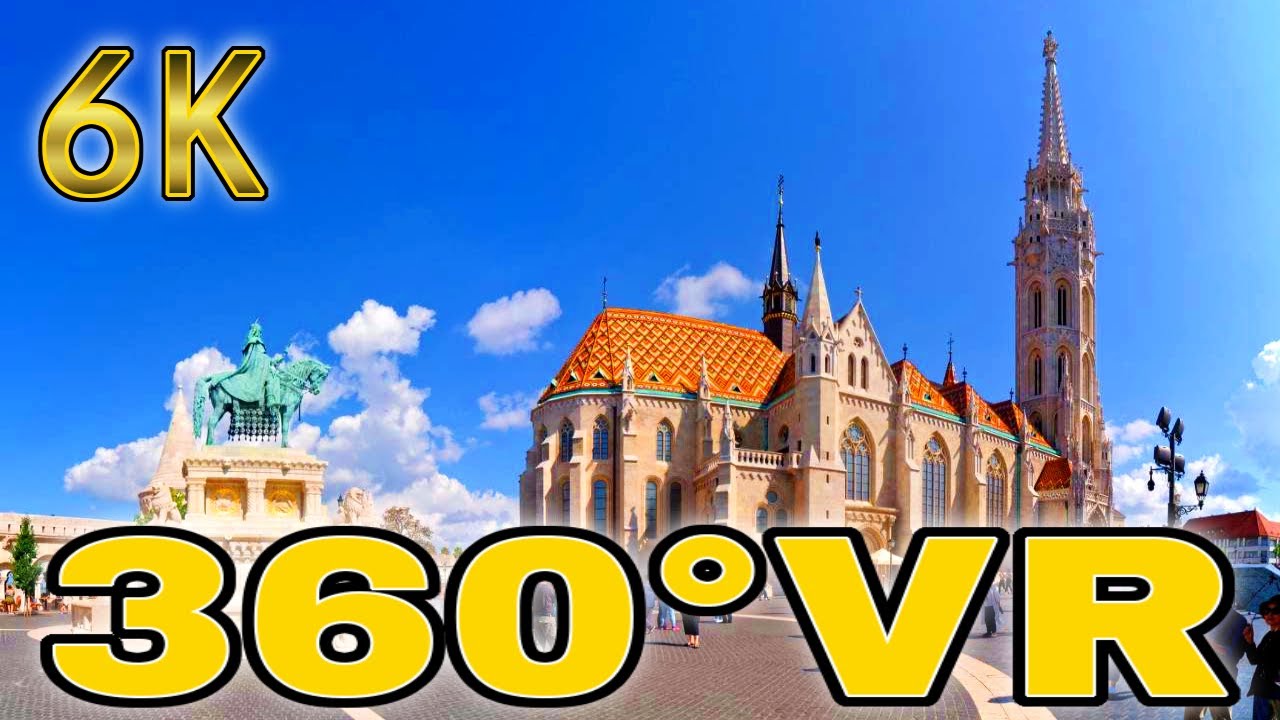 360° VR Visit Matthias Church Walkin Virtual Tour Budapest Travel Vlog ...