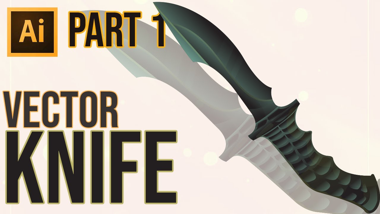 Adobe Illustrator Tutorial | How to Draw Knife Vector Part 1 - YouTube