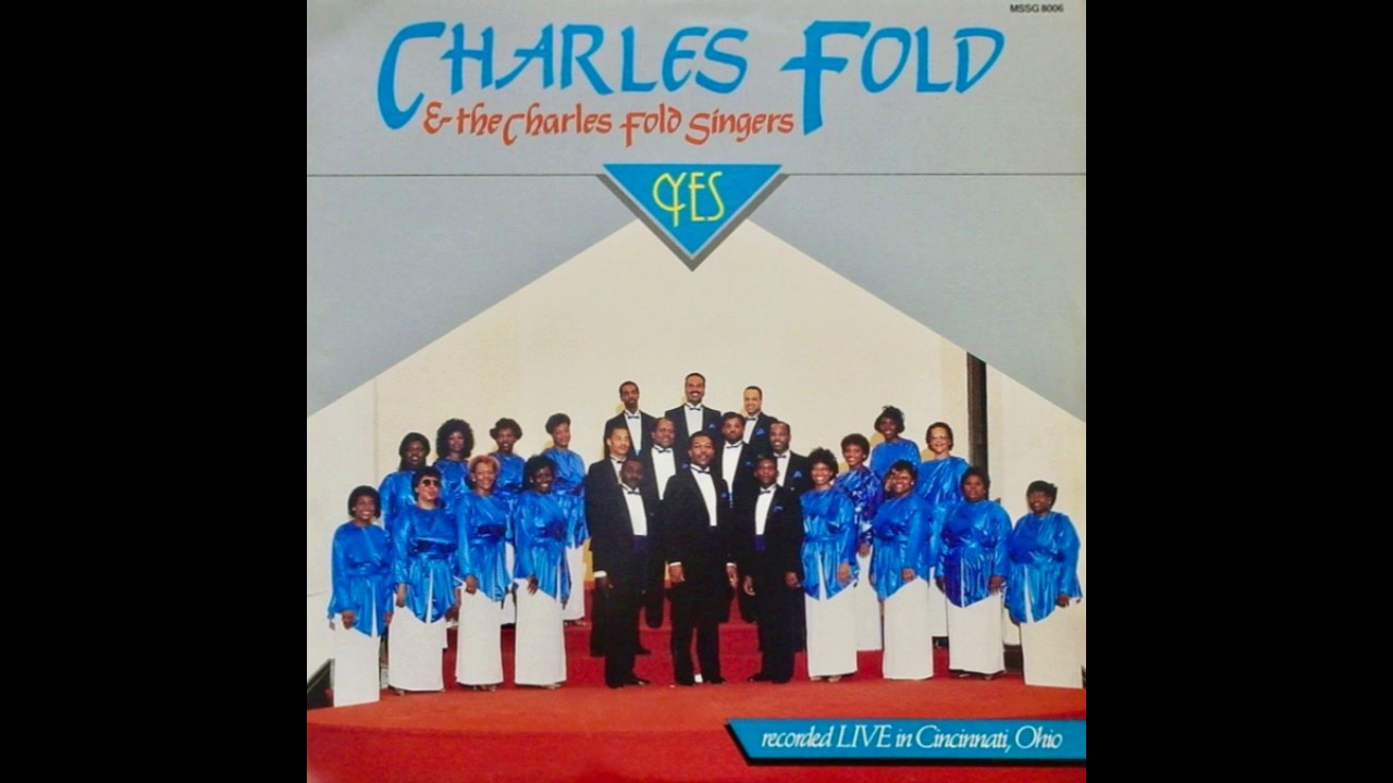 All The Way-Charles Fold & The Charles Fold Singers - YouTube