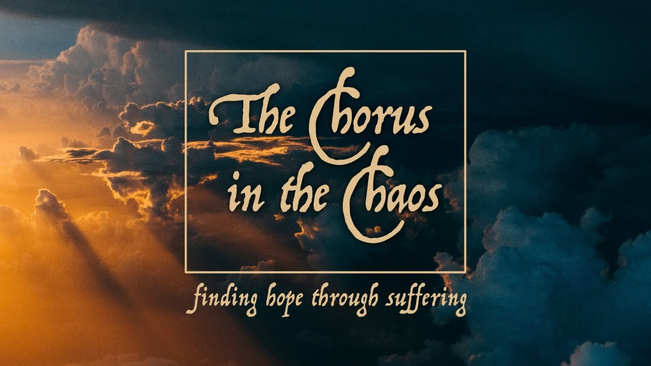 Chorus in the Chaos: A Study of Job - YouTube