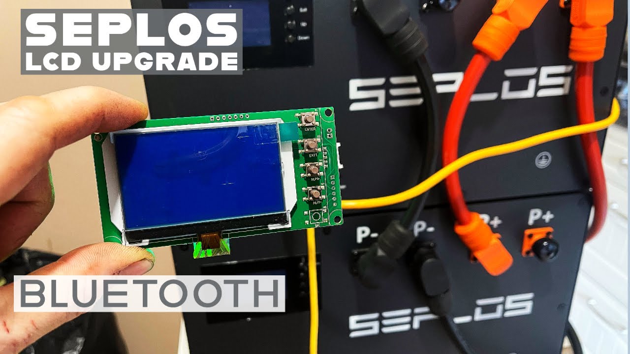 SEPLOS LCD Upgrade - BlueTooth - DIY - YouTube