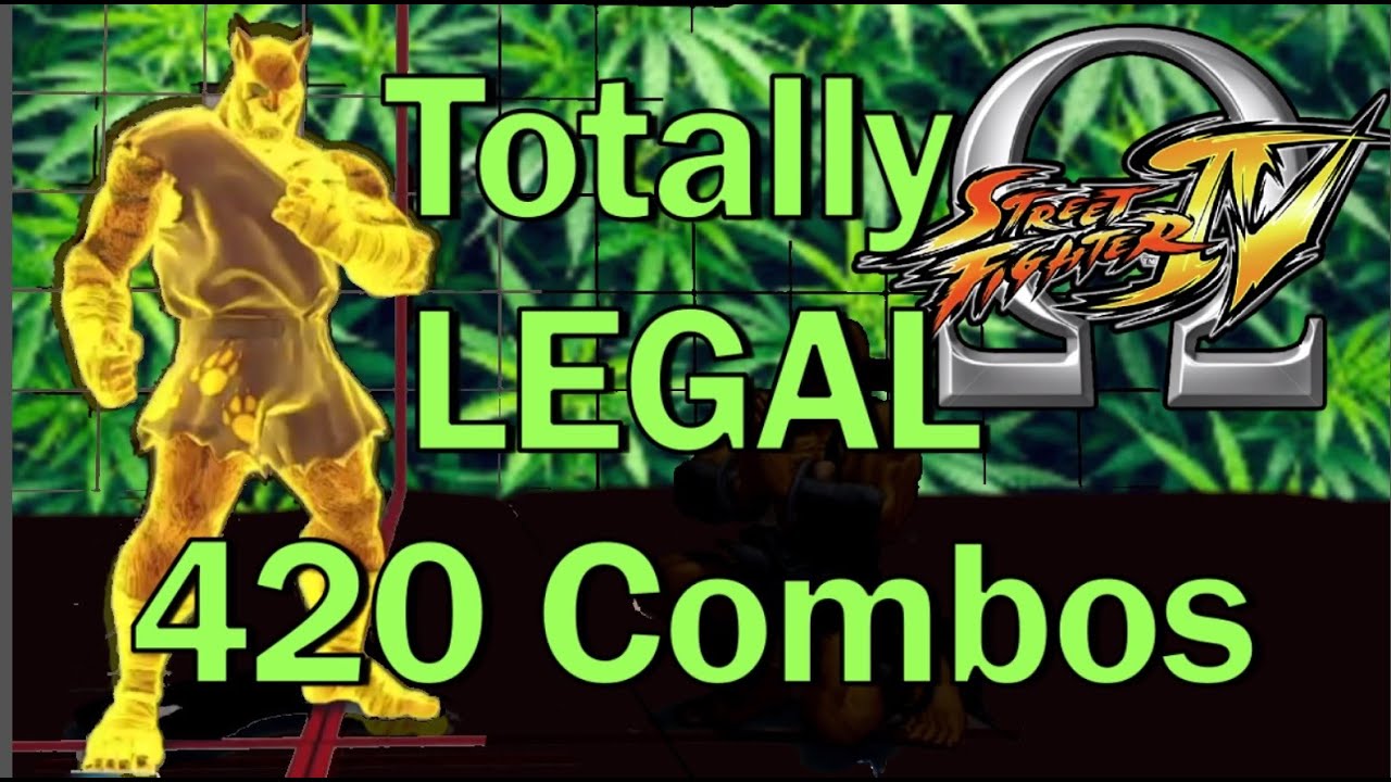 "Totally Legal!" Street Fighter 4: Omega 420 Combos Part 2 - YouTube