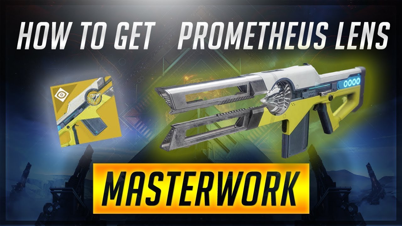 Destiny 2: Warmind | How to get Prometheus Lens Catalyst and Masterwork ...