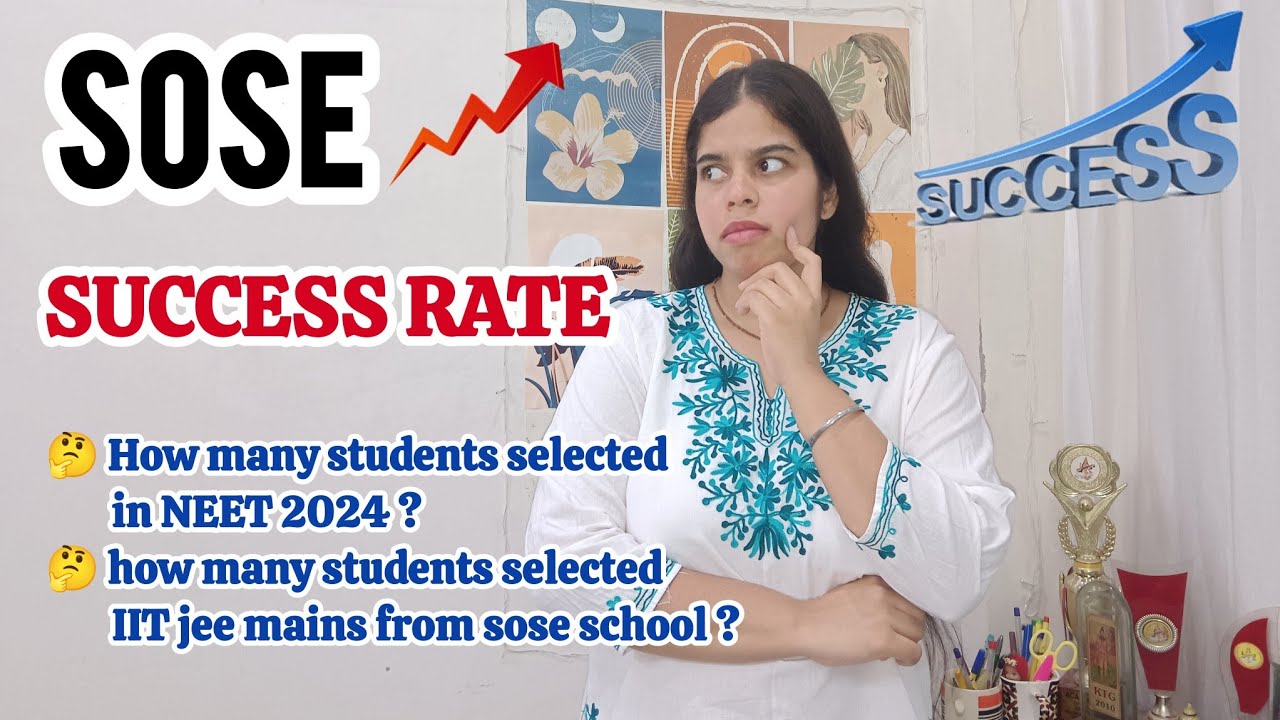 SOSE SUCCESS RATE 2024 । SOSE ACHIEVEMENT NEET & JEE MAINS 2024 । # ...