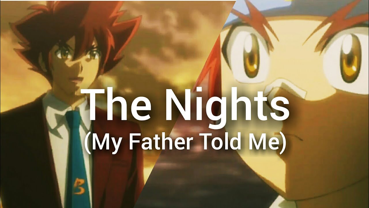 Beyblade [AMV] - Gingka feat Ryo - "The Nights ( My Father Told Me ...