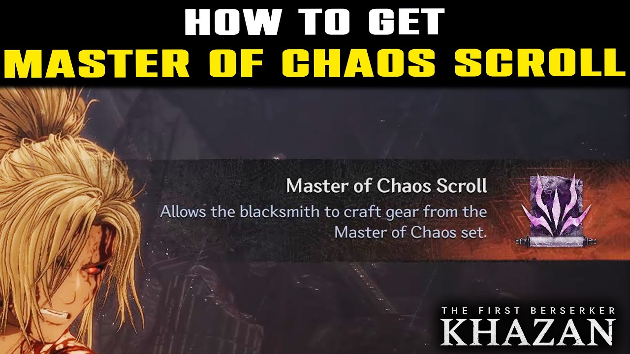 Master of Chaos Scroll Scroll Location | The First Berserker Khazan ...