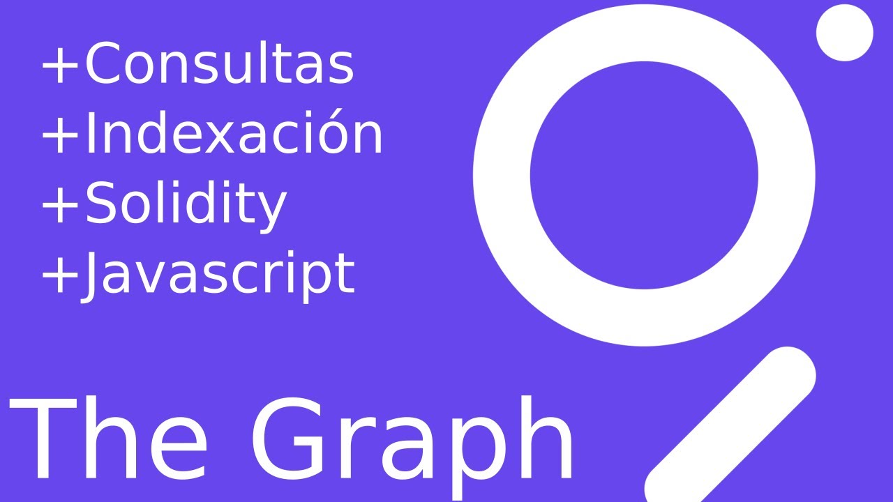 The Graph: Indexado y consultas paso a paso - YouTube
