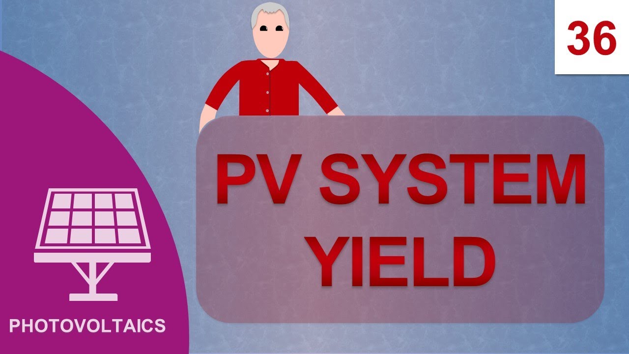 PV System Yield: Course Photovoltaics #36 - YouTube