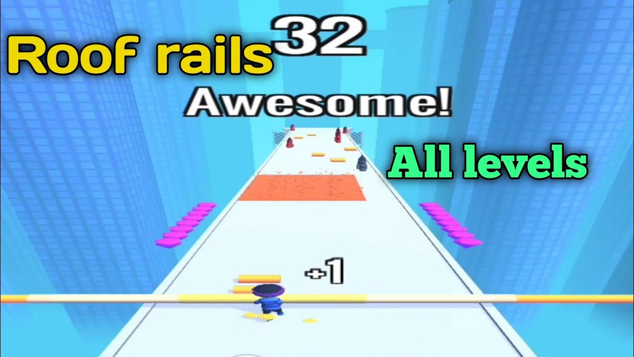 Roof rails :- all levels Gameplay android,iOS|part-1|Walkthrough ...