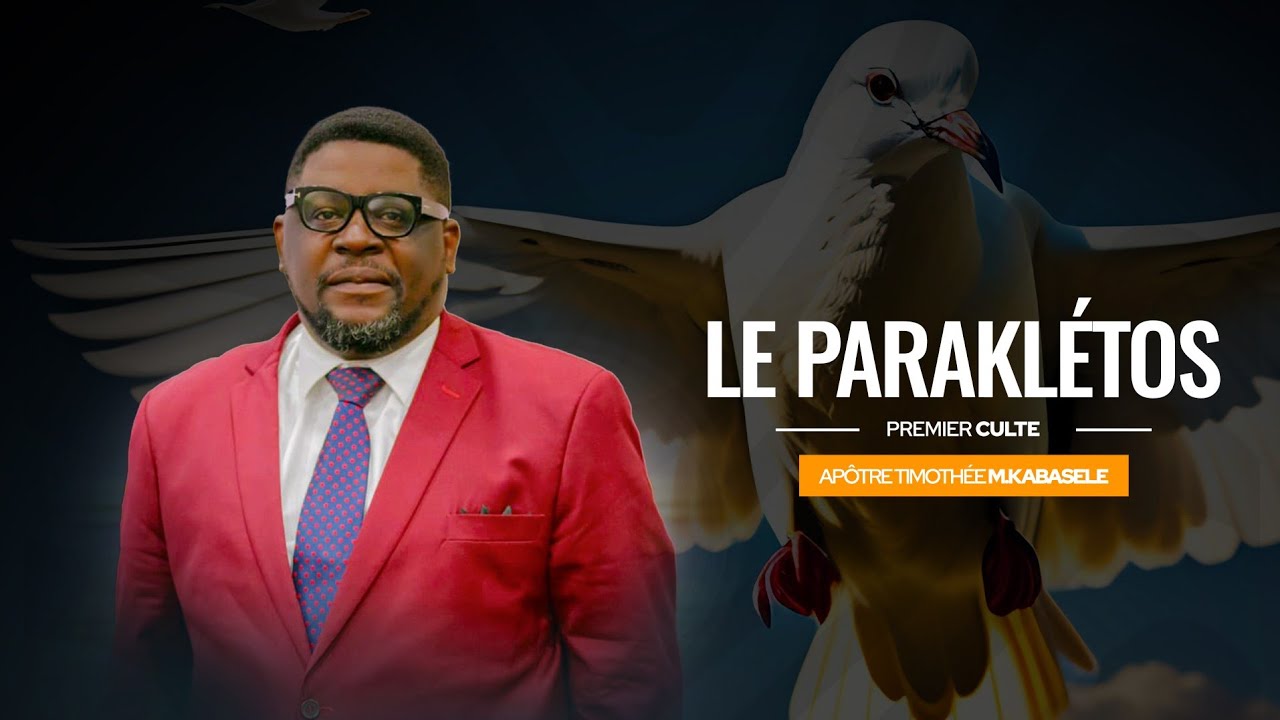 Paraklétos: Apôtre Timothée KABASELE - YouTube