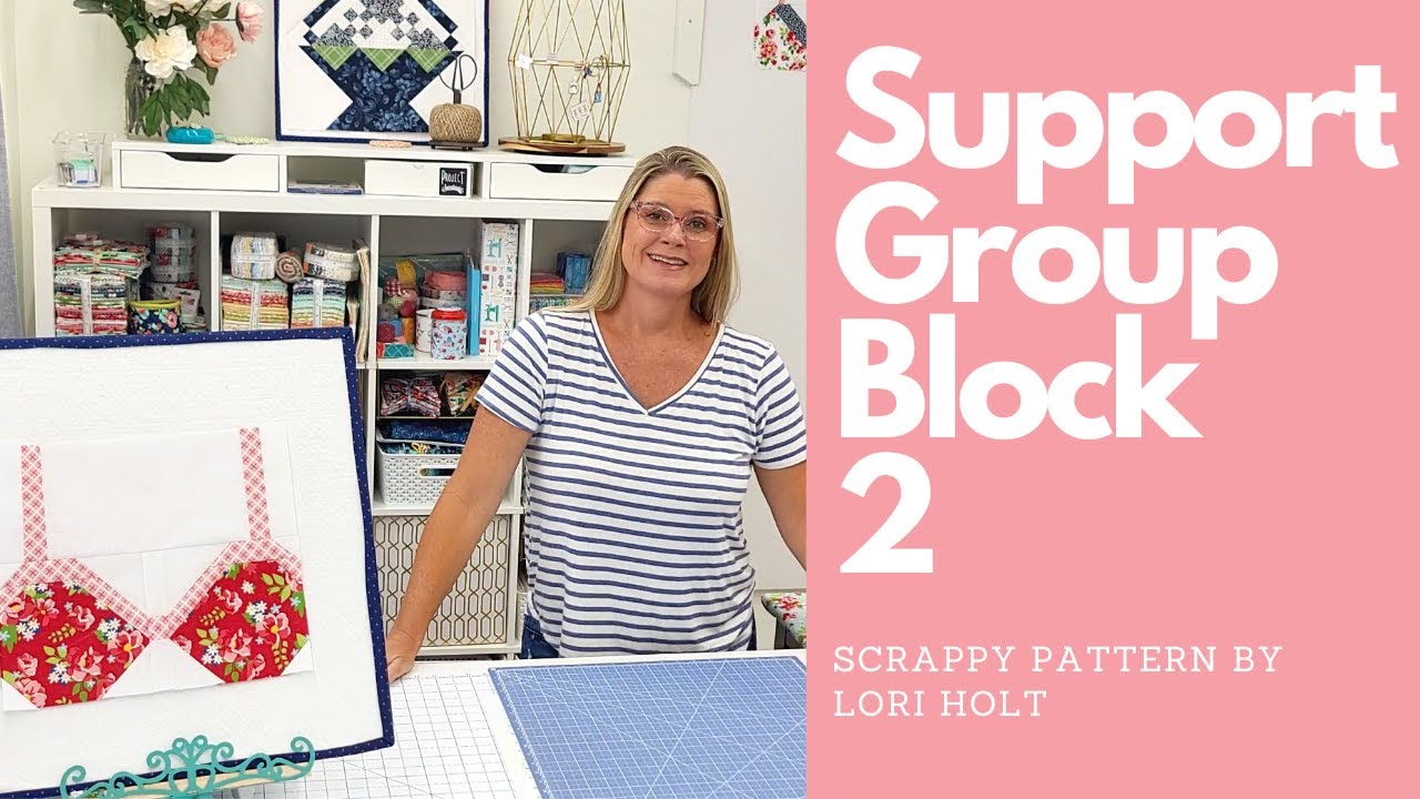 Pattern Beginner Quilting Tutorial Lori Holt Scrappy Support Group ...
