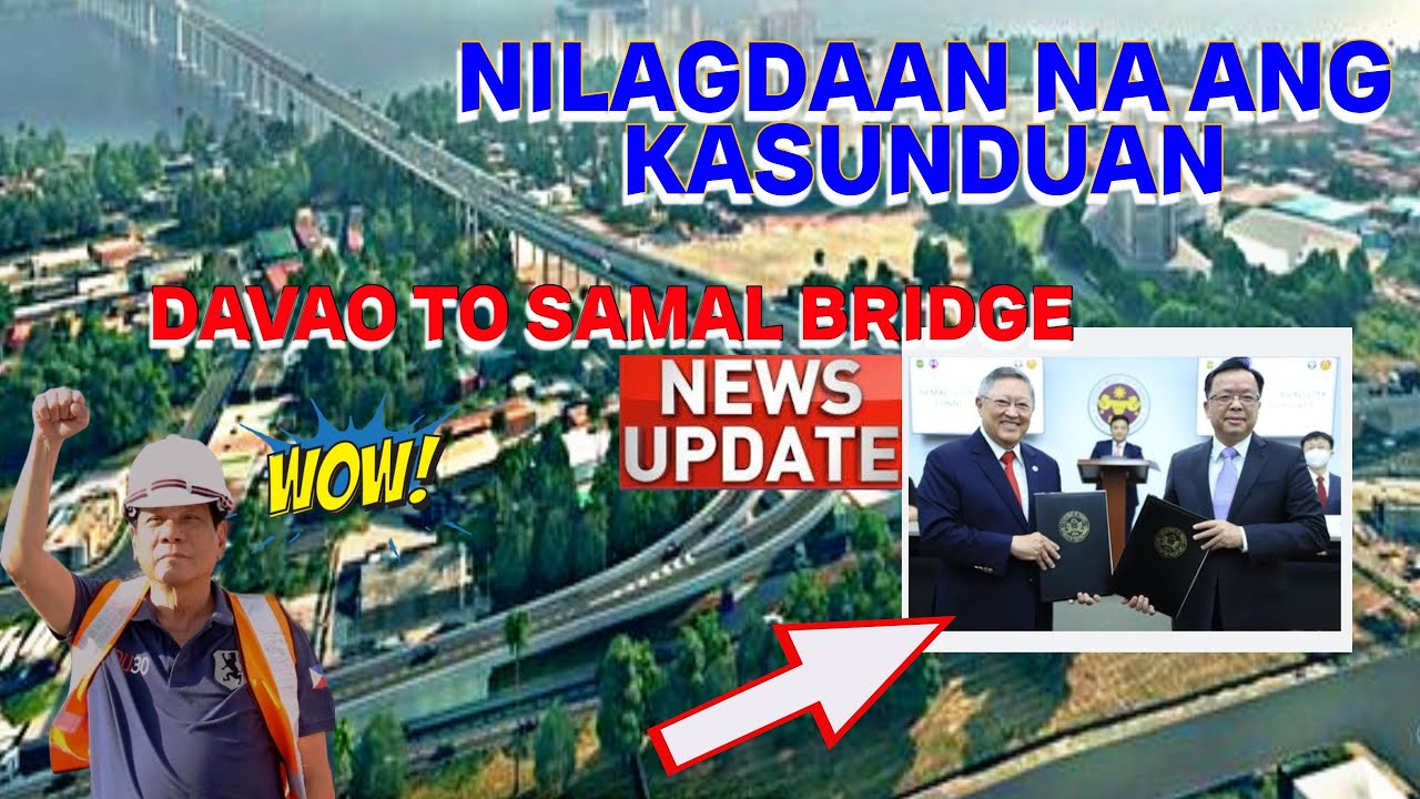 SAMAL ISLAND - DAVAO CITY CONNECTOR BRIDGE PROJECT l LATEST UPDATE 2022 ...