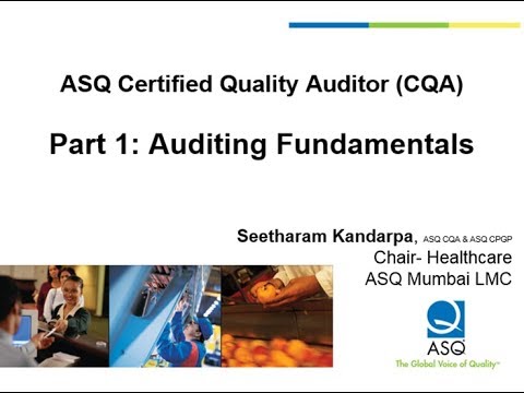 Web Series 2 of ASQ  CQA Mentoring Class  Auditing Fundamentals