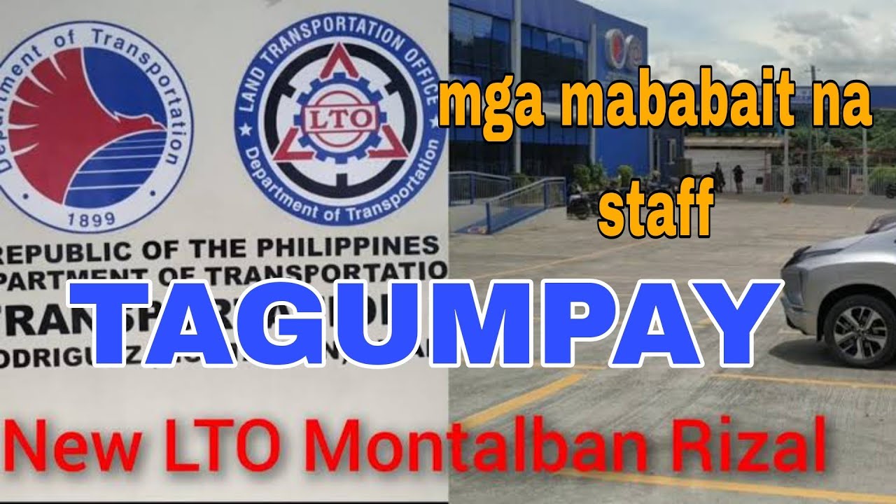 LTO TAGUMPAY RODRIGUEZ RIZAL shoutout sa mga Staff mababait sila for ...