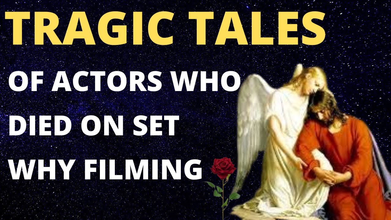 Tragic Tales of Actors who Died On Set" /Why filming #film - YouTube