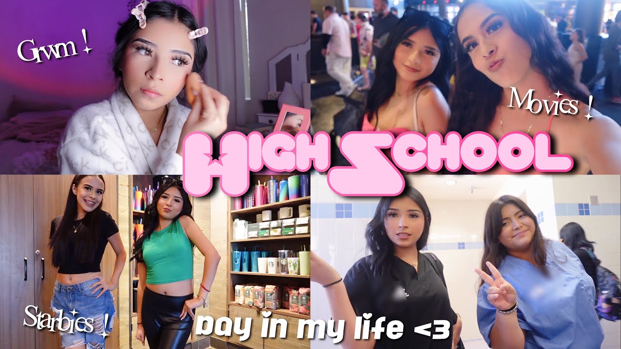 HIGH SCHOOL DAY IN MY LIFE | grwm, starbies run, movies w bestie ...