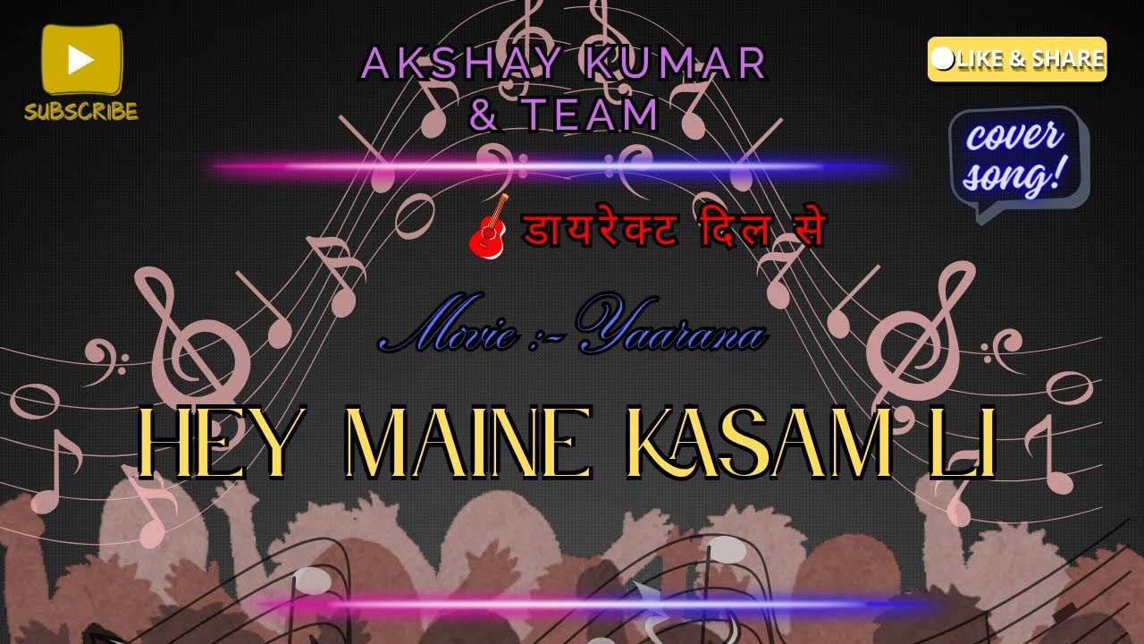 Hey Maine Kasam Li 💞 | Kishore & Lata Classic Reimagined by Akshay ...