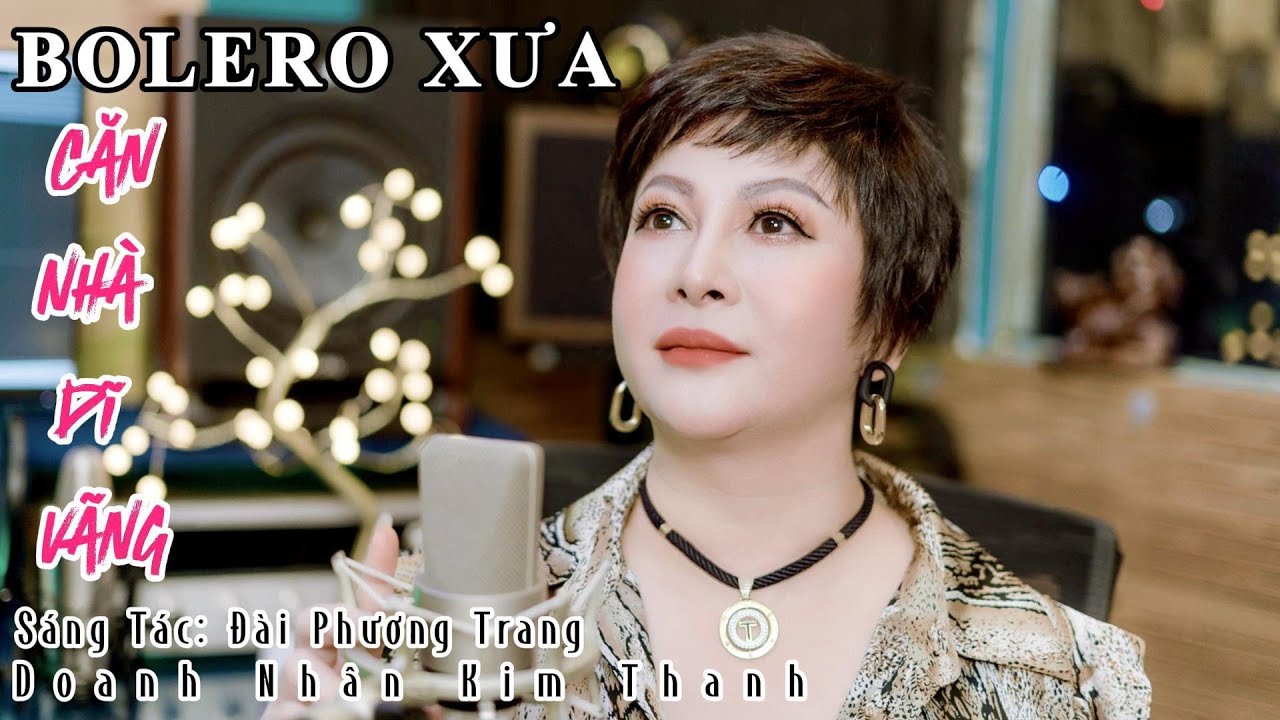 Giọng Ca Trữ Tình Đặc Biệt Nghe Hoài Không Chán | Căn Nhà Dĩ Vãng | Kim ...