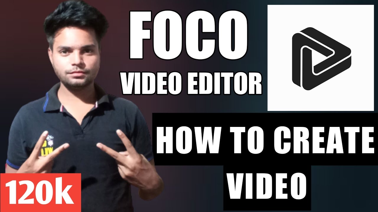 How To Use Foco Video App |Foco App se video kaise banaye | Foco Video ...