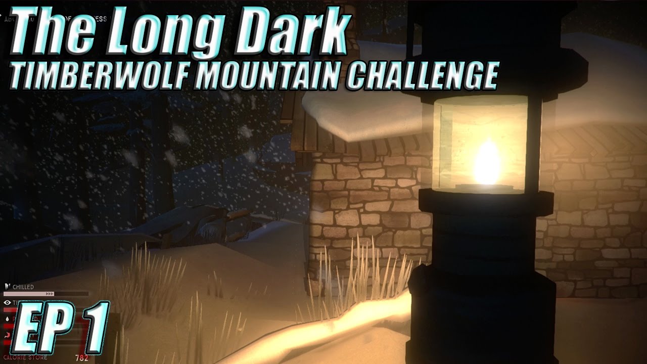 The Long Dark Timberwolf Mountain Challenge EP 1 - Off To A Decent ...