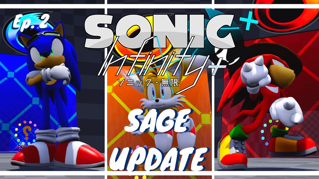 CHARACTER UPDATES || Sonic Infinity Plus || Ep2 (12/21/20) - YouTube