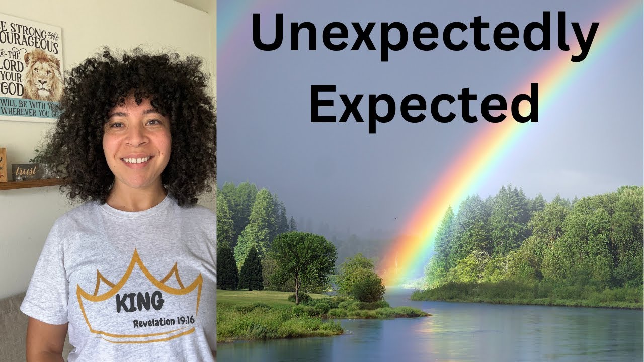 Unexpectedly Expected 🌈 | #jesus #propheticword - YouTube