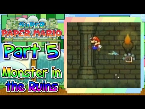 Super Paper Mario - Part 5 | Chapter 1-4 (Monster in the Ruins) - YouTube