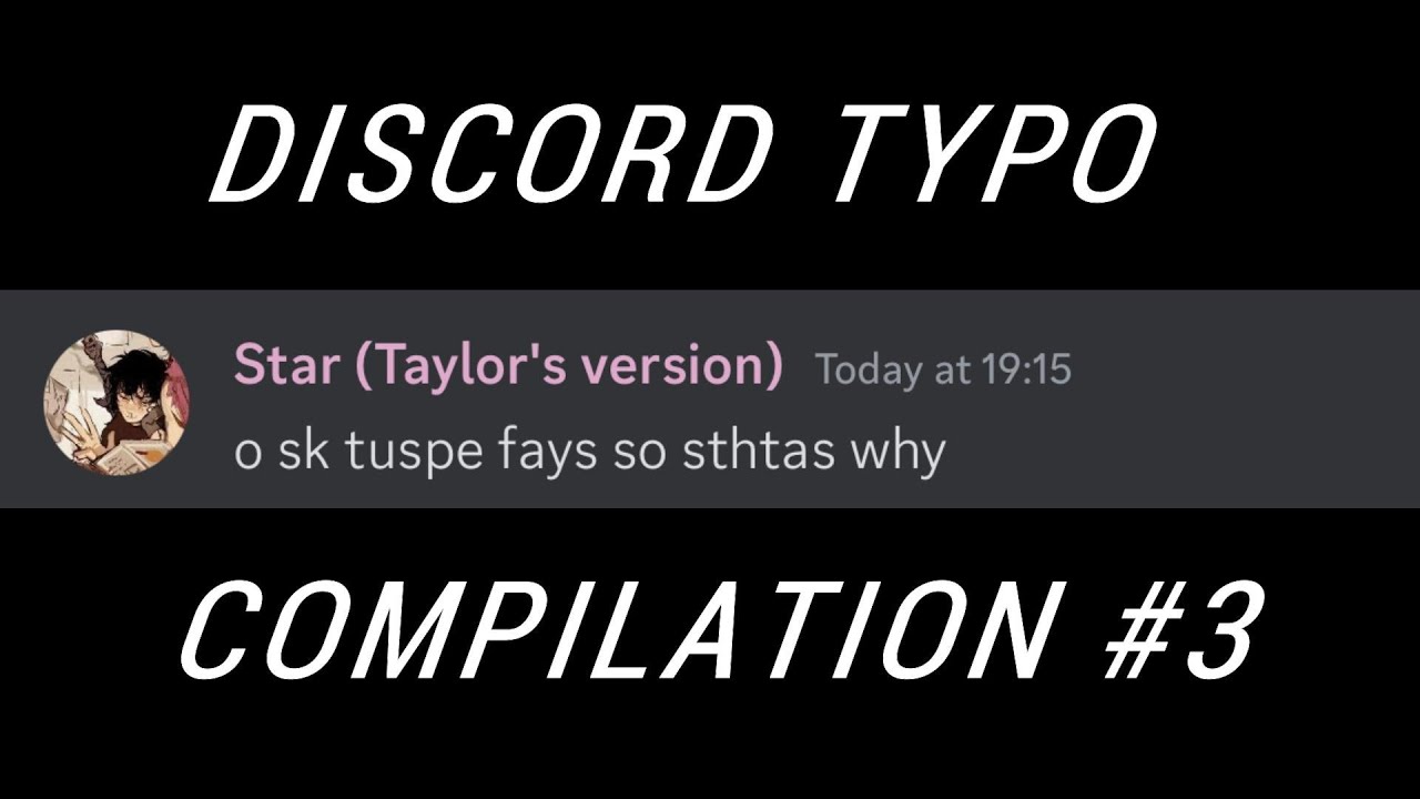 Discord Typo Compilation #3 - YouTube