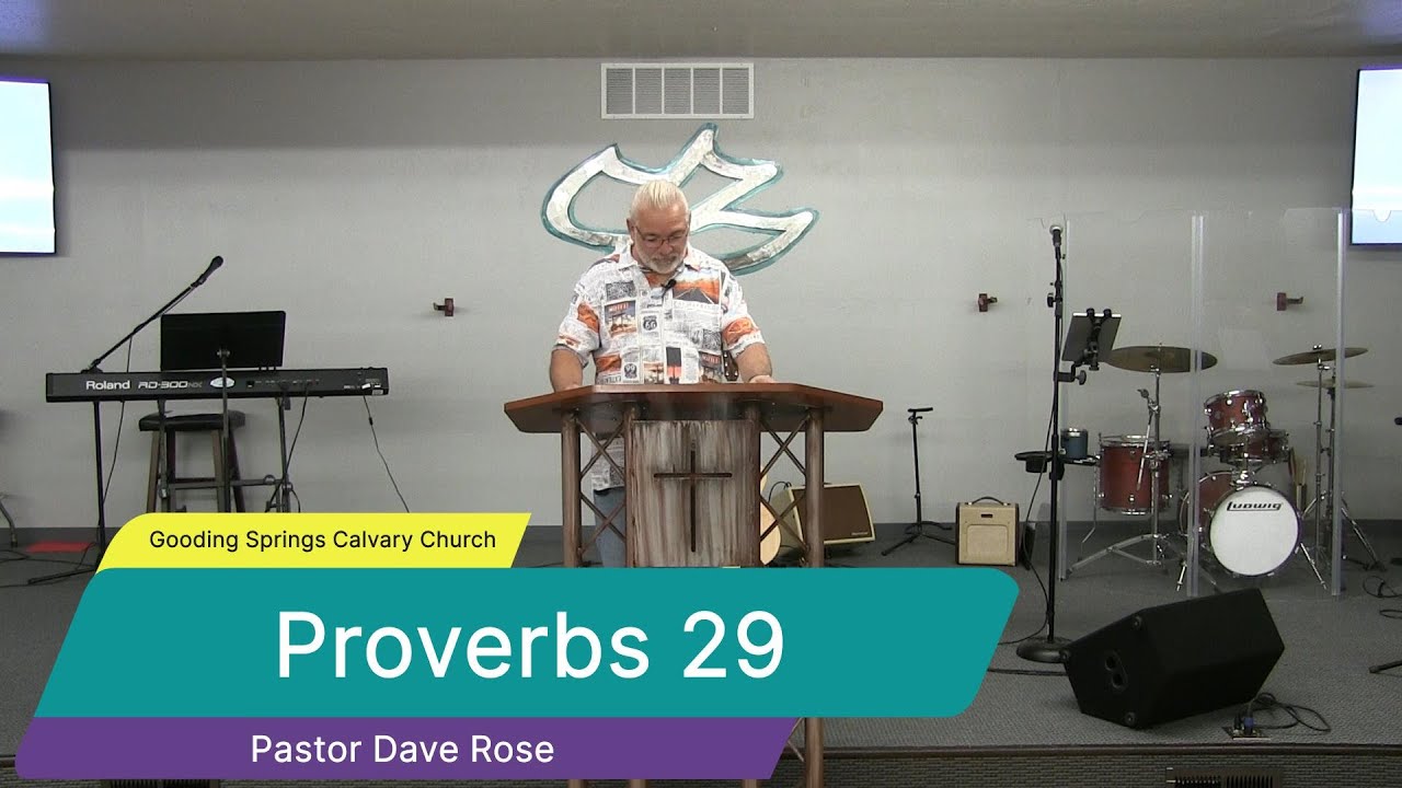 Proverbs 29 - Pastor Dave Rose - YouTube