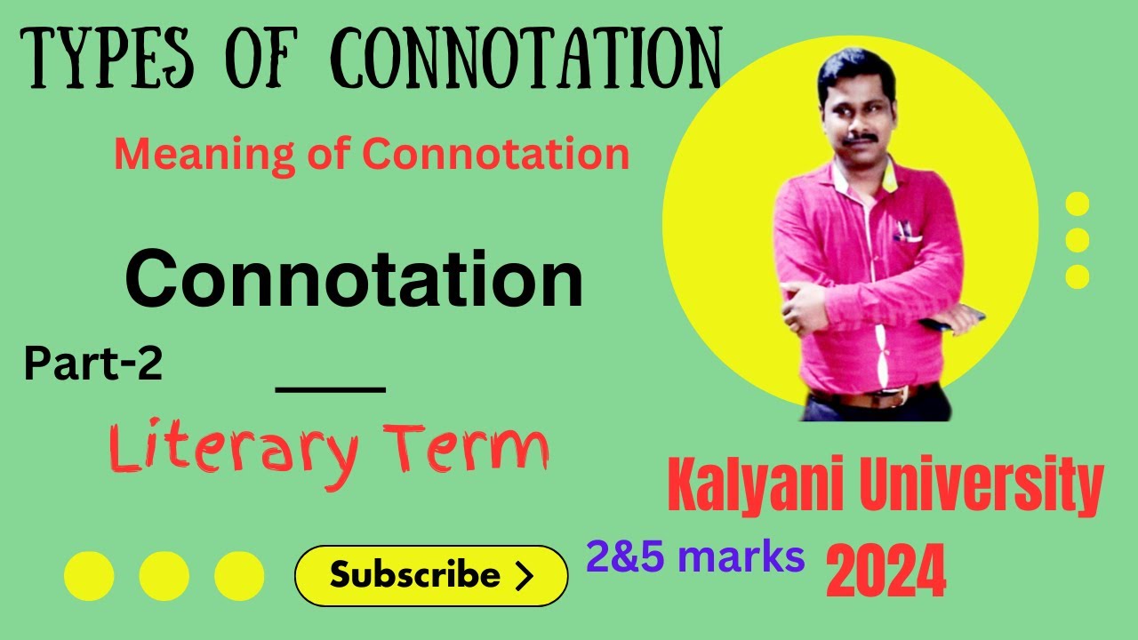 Connotation Types of Connotation II Questions Answers SEM-1 English ...