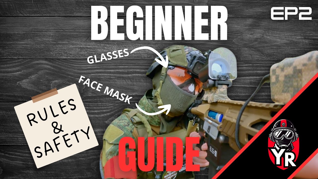 Airsoft Beginner Guide: Rules & Safety 🥽🪖 | How to make sure you have ...