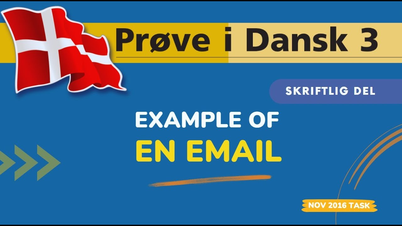 Email Writing Example | Nov 2016| Skriftlig fremstilling | Prøve I ...