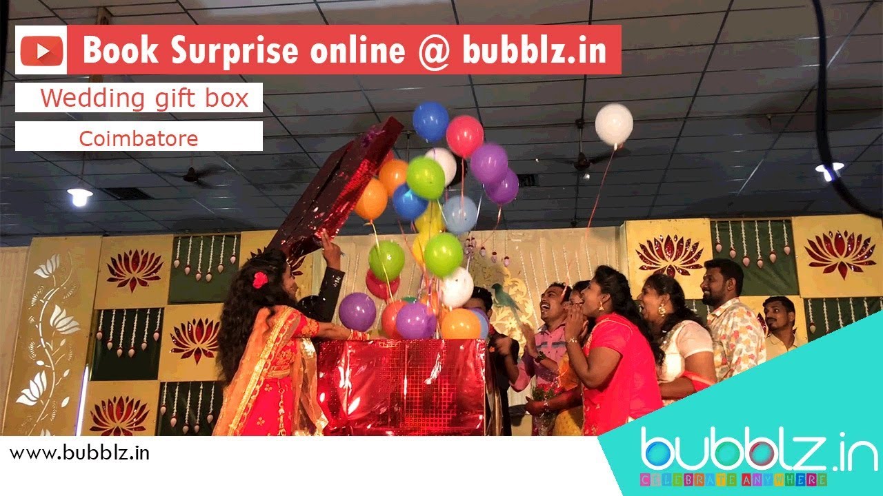 Marriage surprise gift box | Best surprsie gifts for wedding | bubblz ...