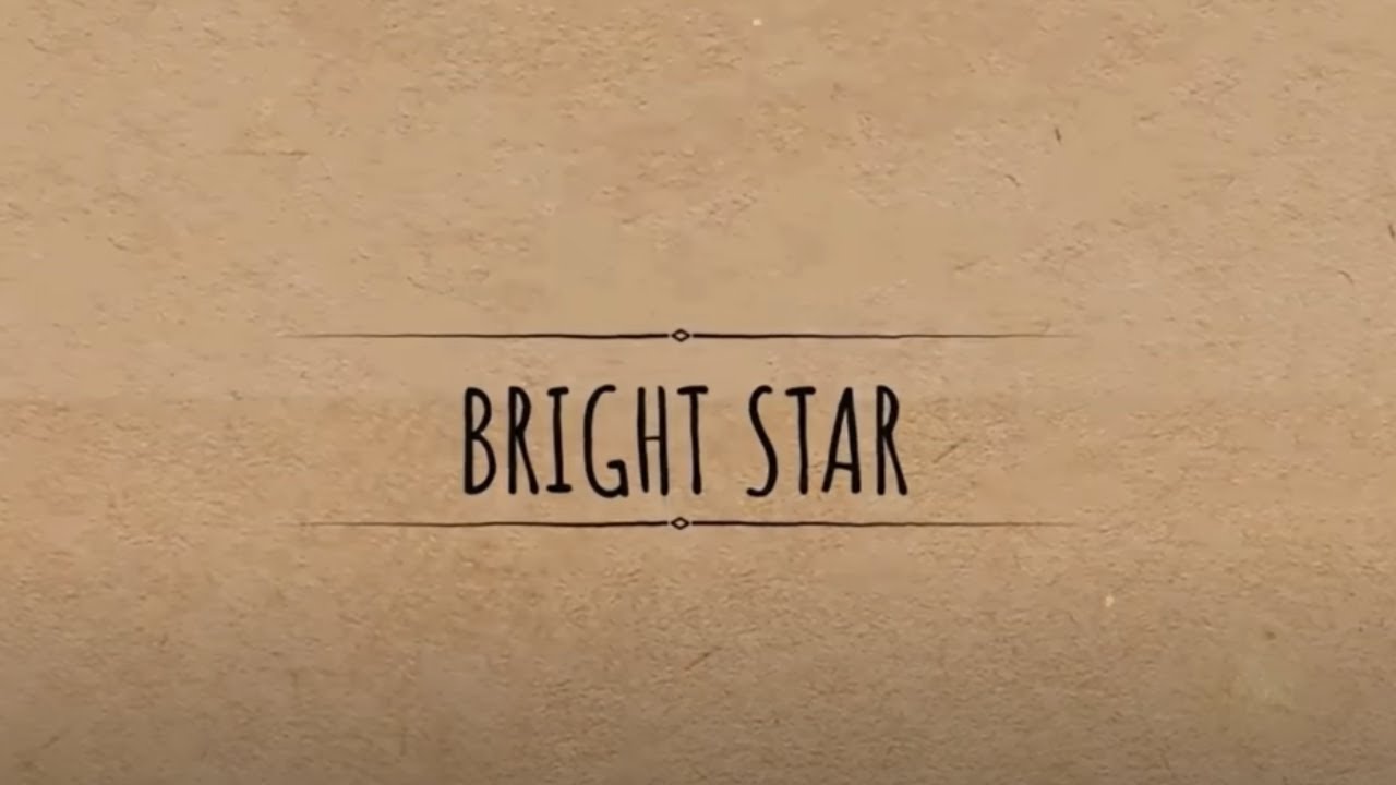 Bright Star - YouTube