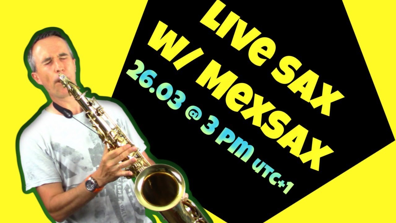 Live sax 03.26 | MexSax - YouTube