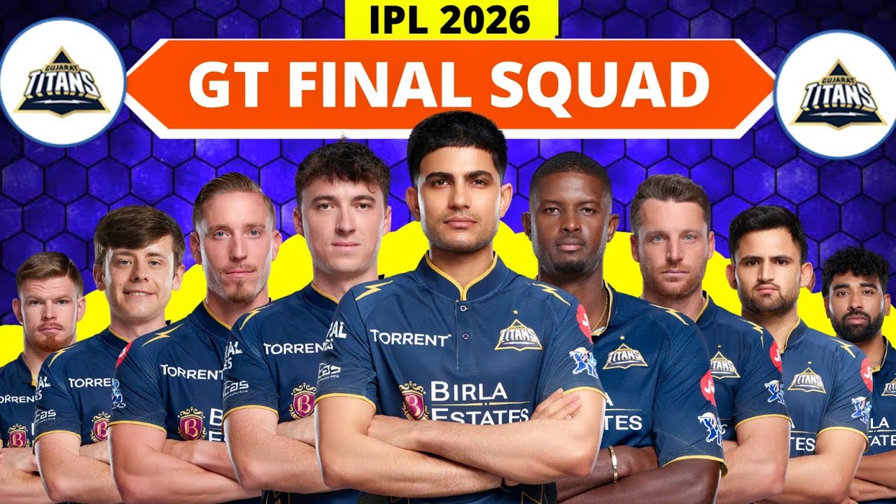 IPL 2026 - Gujarat Titans Full & Final Squad | GT Team 2026 Players ...