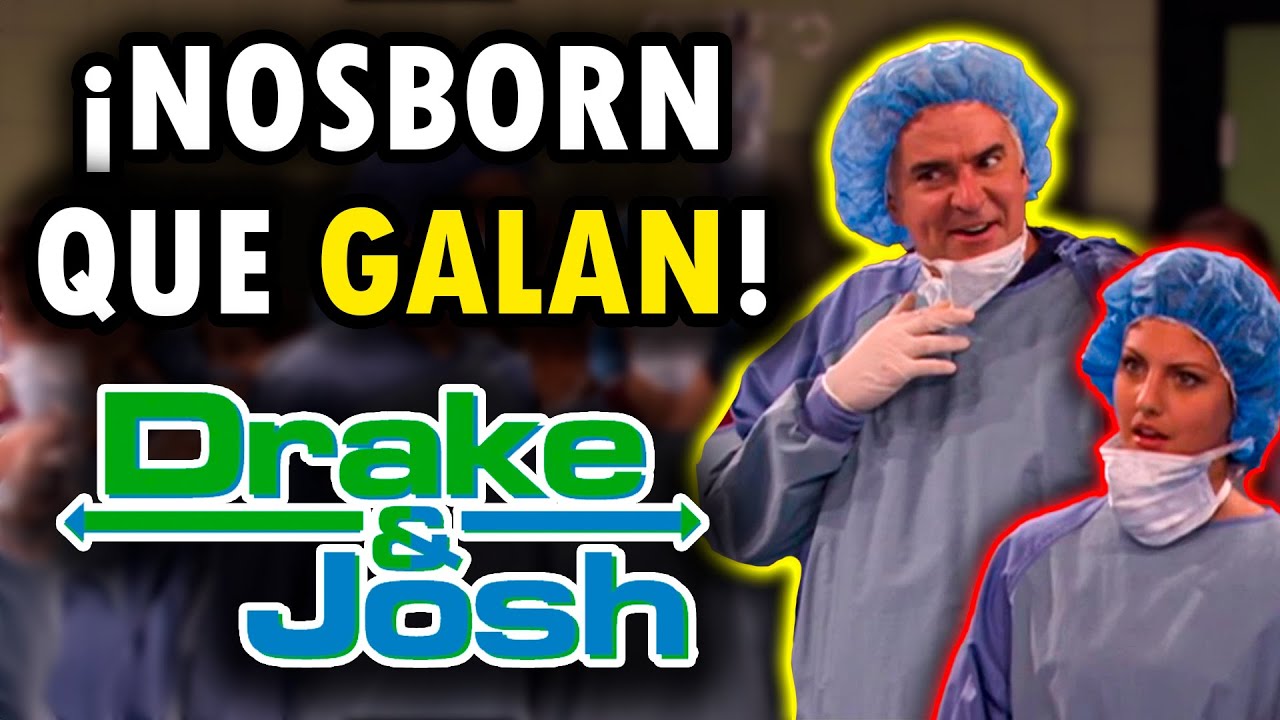 ¡NOSBORN que GALAN! ️El MEJOR EPISODIO de Drake y Josh | El RESUMEN de ...