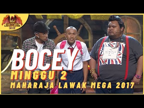 [Persembahan Penuh] BOCEY EP 2 - MAHARAJA LAWAK MEGA 2017