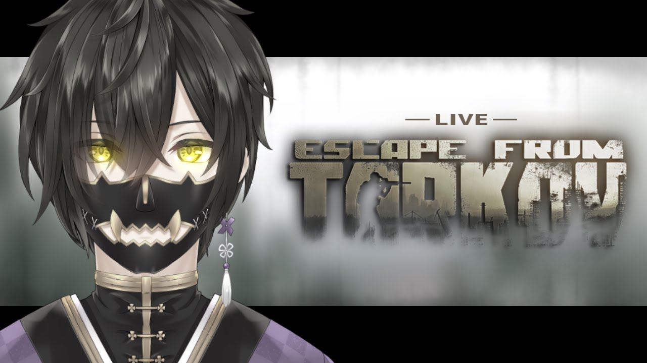 [タルコフ/EFT]眠気が来ないうちに[Vtuber] - YouTube