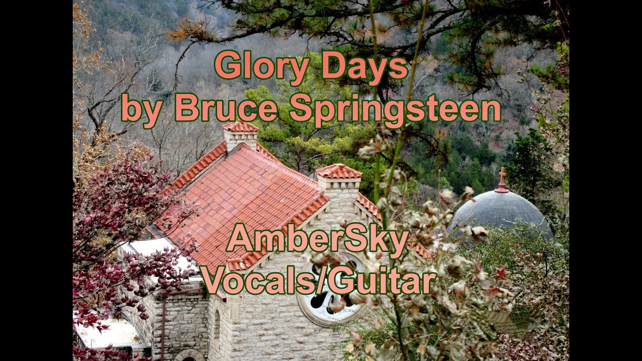 Glory Days – Bruce Springsteen – Vocals/Guitar Cover - YouTube