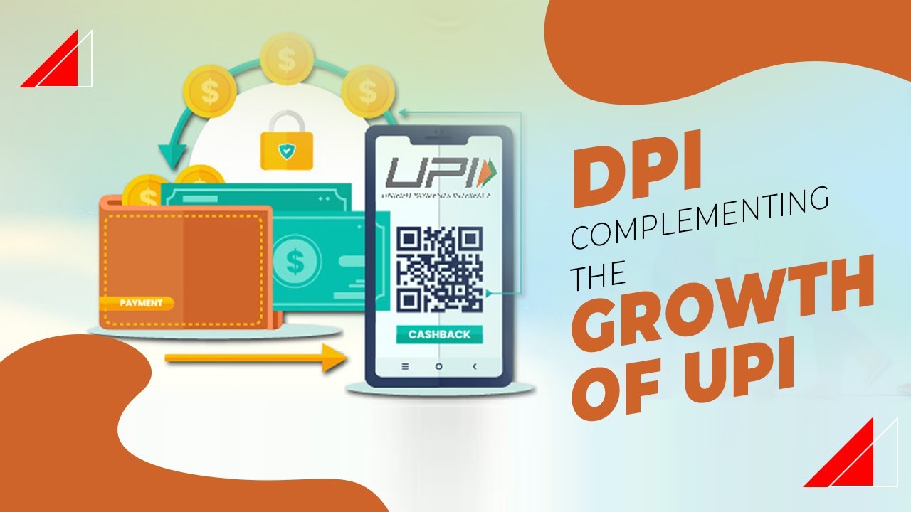DPI complementing the growth of UPI - YouTube